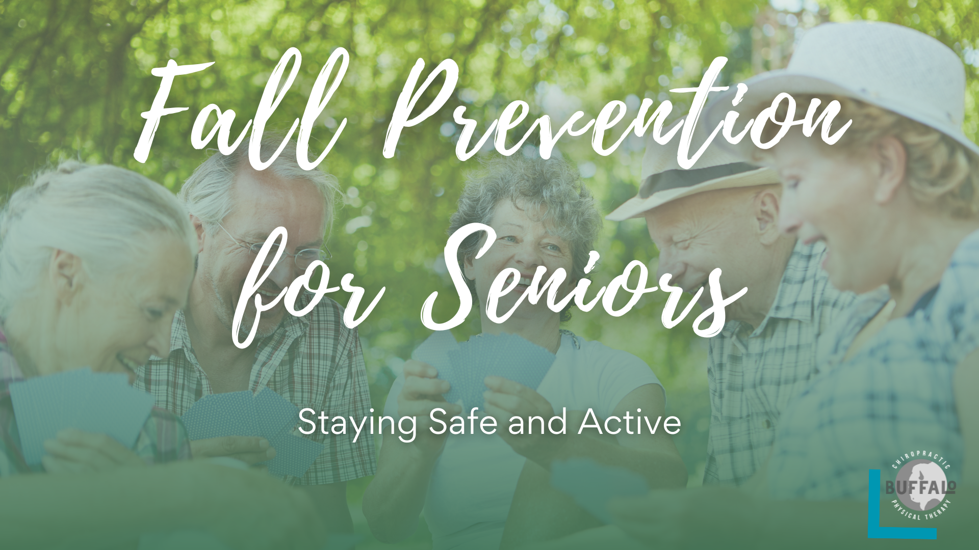 Fall Prevention for Seniors: Staying Safe and Active - Buffalo Chiropractic